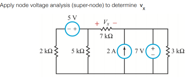 Solved Apply node voltage analysis (super-node) to determine | Chegg.com