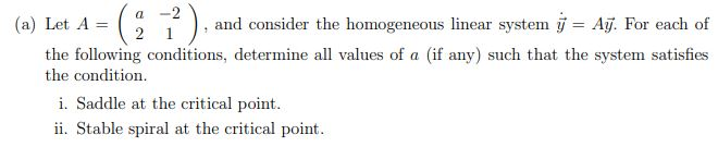 Solved 2). a -2 (a) Let A and consider the homogeneous | Chegg.com
