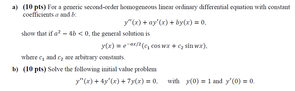 Solved a) (10 pts) For a generic second-order homogeneous | Chegg.com