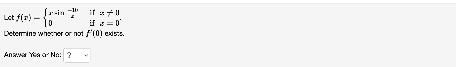 Solved f(x)={xsinx−100 if x =0 if x=0 Determine whether or | Chegg.com