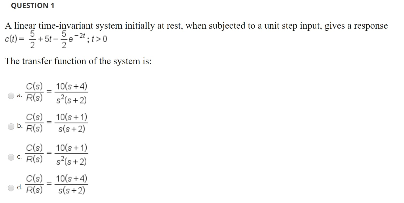 Solved QUESTION 1 A linear time-invariant system initially | Chegg.com