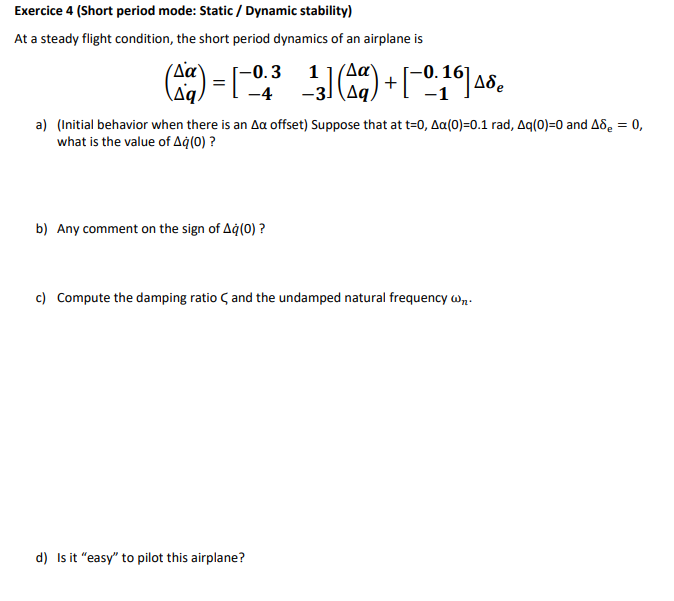 Solved Exercice 4 (Short period mode: Static / Dynamic | Chegg.com