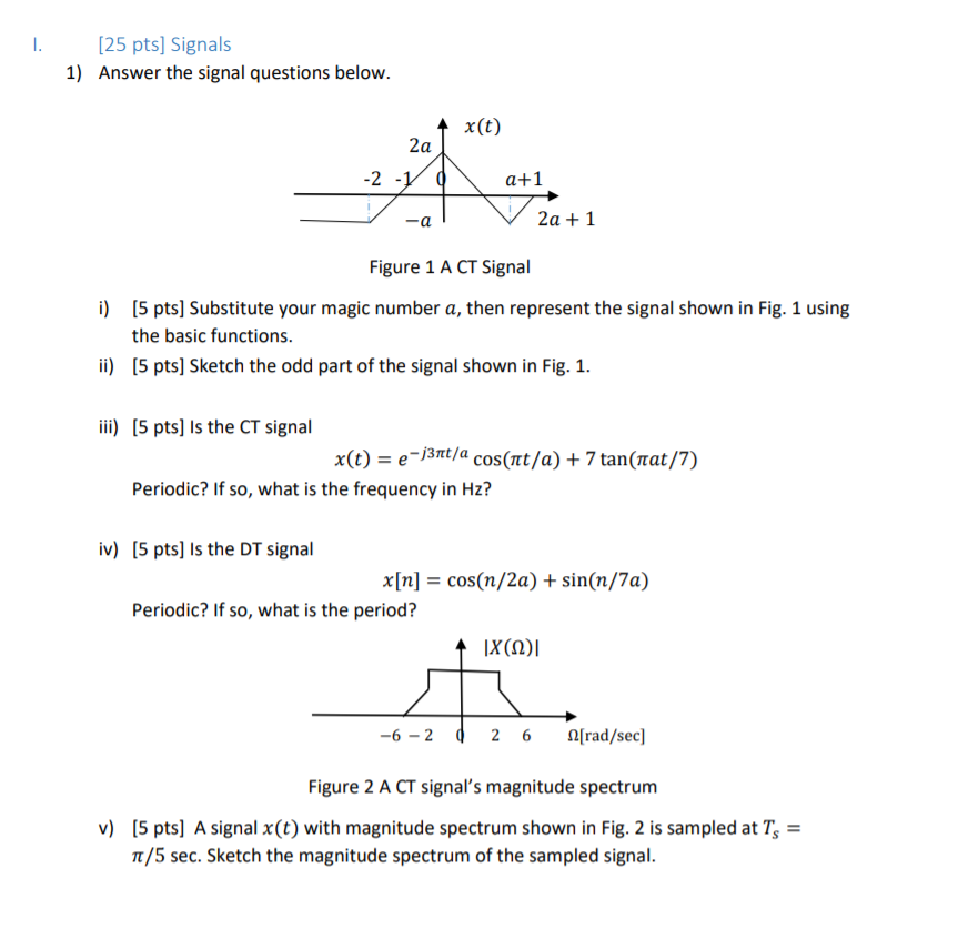 Solved I. [25 pts] Signals 1) Answer the signal questions | Chegg.com