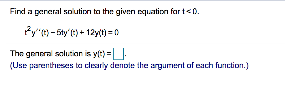 Solved Find a general solution to the differential equation. | Chegg.com