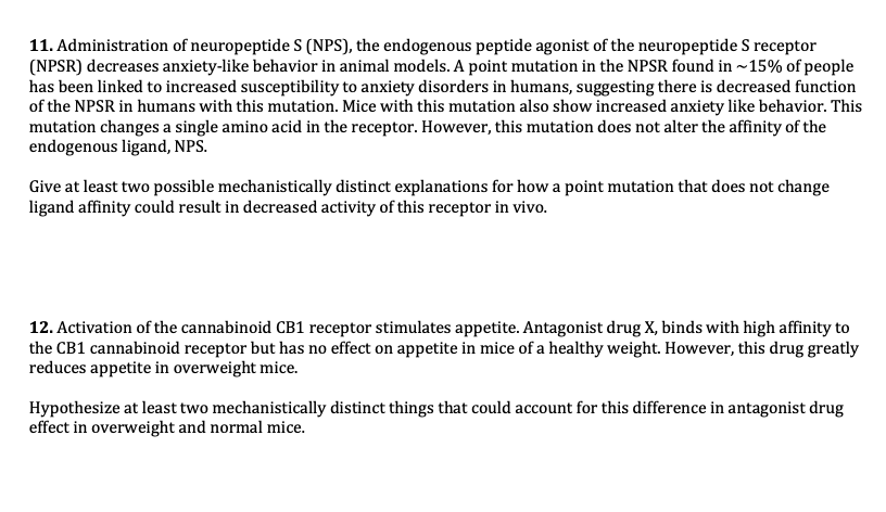 Solved 11. Administration of neuropeptide S (NPS), the | Chegg.com