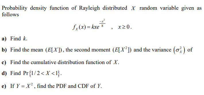 Solved Probability density function of Rayleigh distributed | Chegg.com