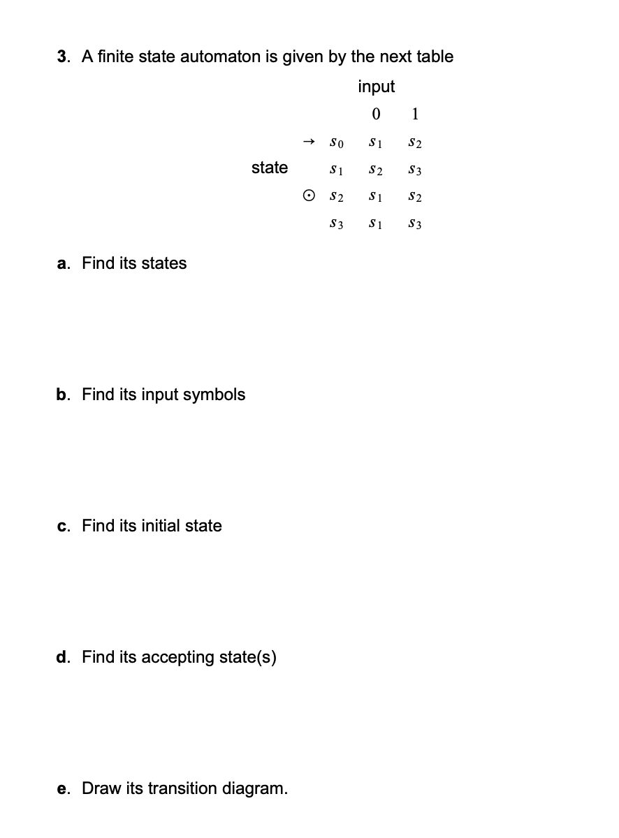 [solved] 3 A Finite State Automaton Is Given By The Next
