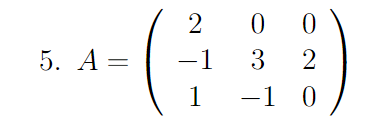 Solved Problem 1 For each matrix A E Mmxn(R), determine: (0) | Chegg.com