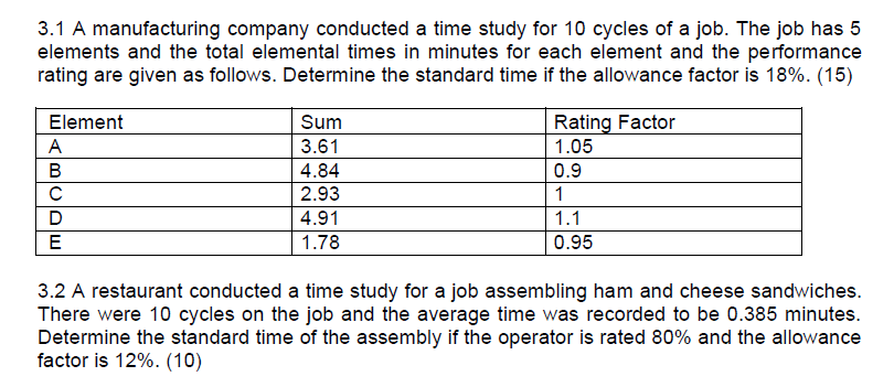 Solved 3.1 A manufacturing company conducted a time study | Chegg.com