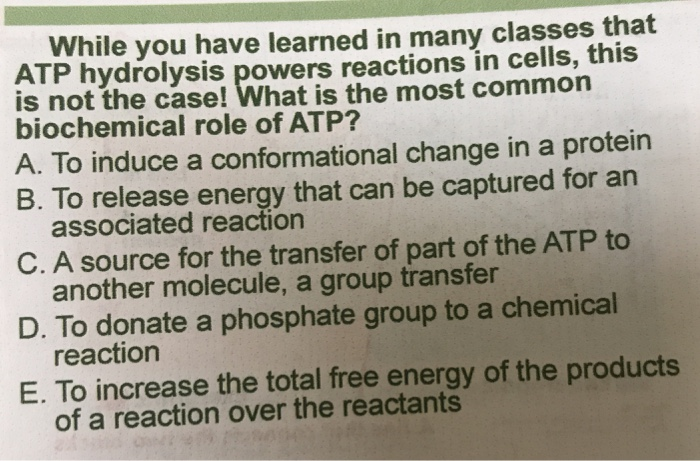 Solved While you have learned in many classes that ATP | Chegg.com