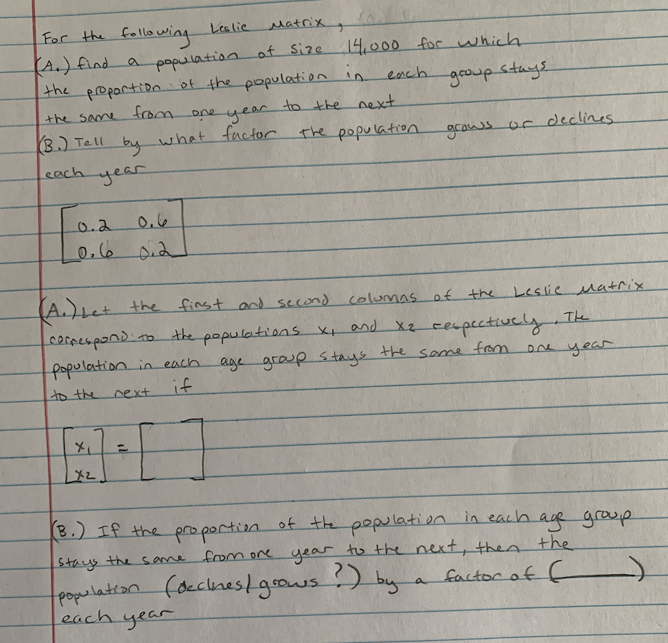 Solved Leslie For the following Matrix (A.) find population | Chegg.com