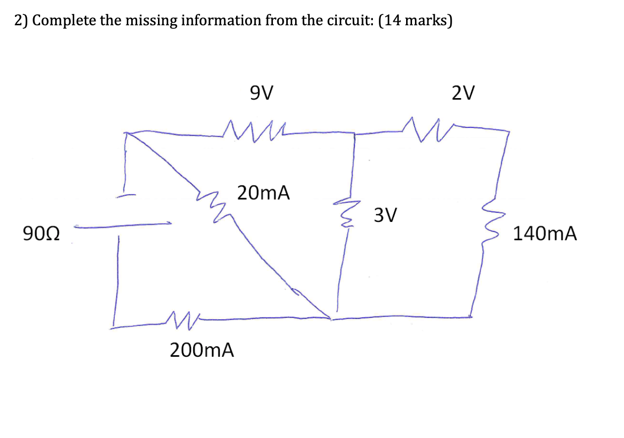 Solved 3) Complete the missing information from the circuit | Chegg.com