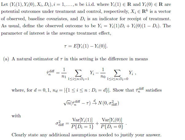 Solved Let (Yi(1),Yi(0),Xi,Di),i=1,…,n be i.i.d. where | Chegg.com