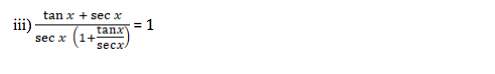Solved iii) secx(1+secxtanx)tanx+secx=1 | Chegg.com