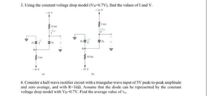 Solved Using the constant voltage drop model (V_D = 0.7V), | Chegg.com