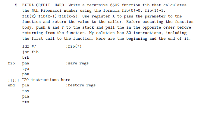 Solved 5. EXTRA CREDIT. HARD. Write a recursive 6502 | Chegg.com