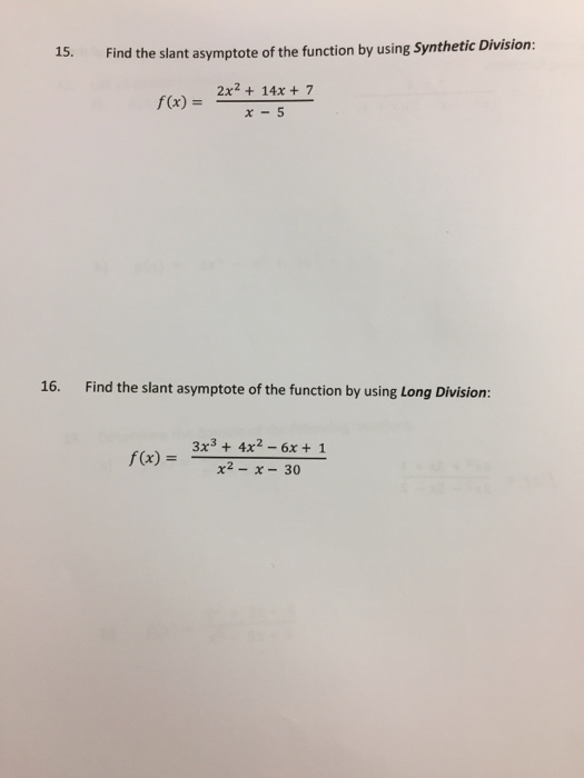 Solved Find the slant asymptote of the function by using | Chegg.com