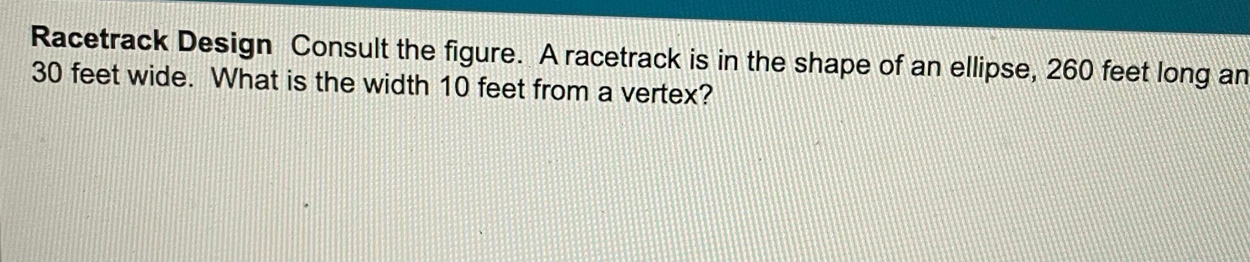 Solved Racetrack Design Consult the figure. A racetrack is | Chegg.com