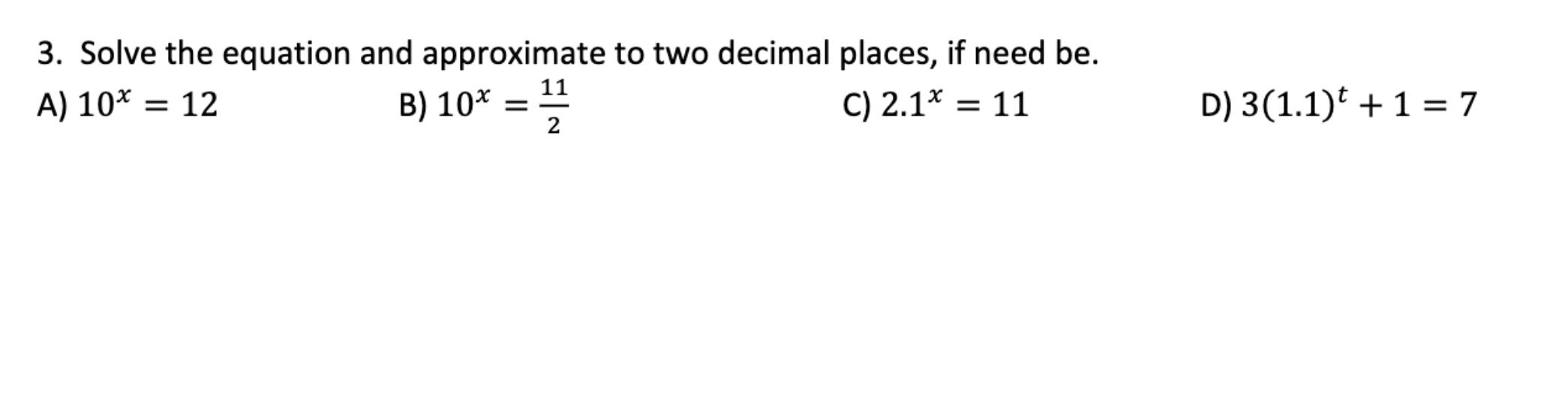 Solved 3. Solve the equation and approximate to two decimal | Chegg.com