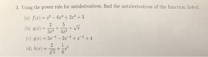 Solved 3. Using the power rule for antiderivatives, find the | Chegg.com