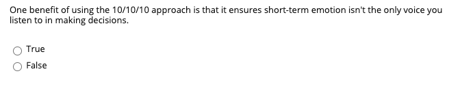 Solved One way to break the "logjam" on a tough decision is | Chegg.com