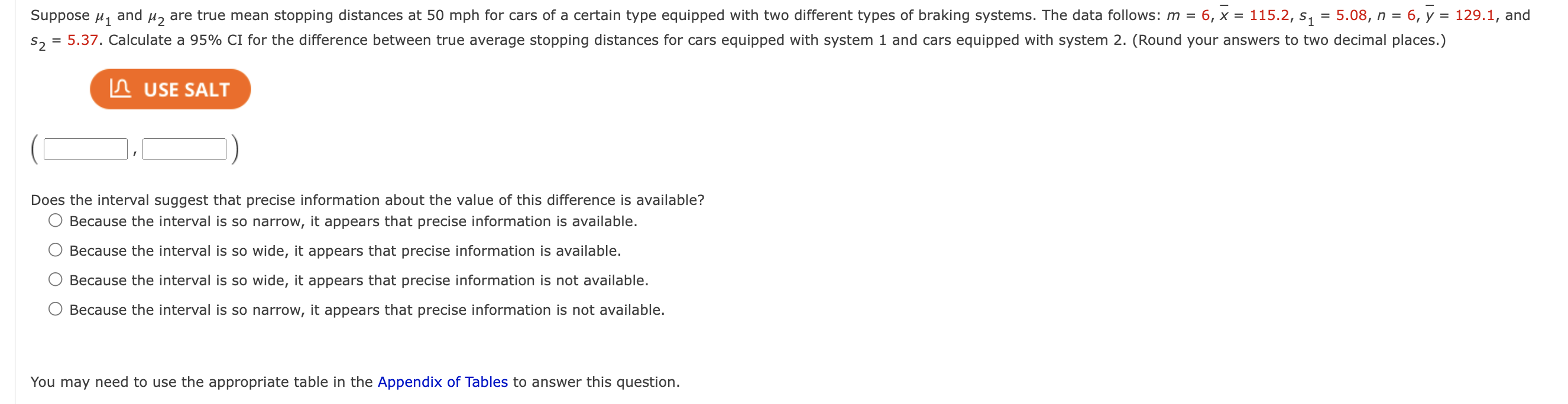Does the interval suggest that precise information | Chegg.com
