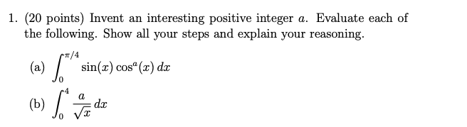 Solved 1. (20 points) Invent an interesting positive integer | Chegg.com