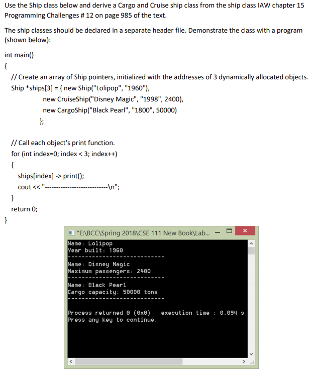 Solved Use the Ship class below and derive a Cargo and | Chegg.com