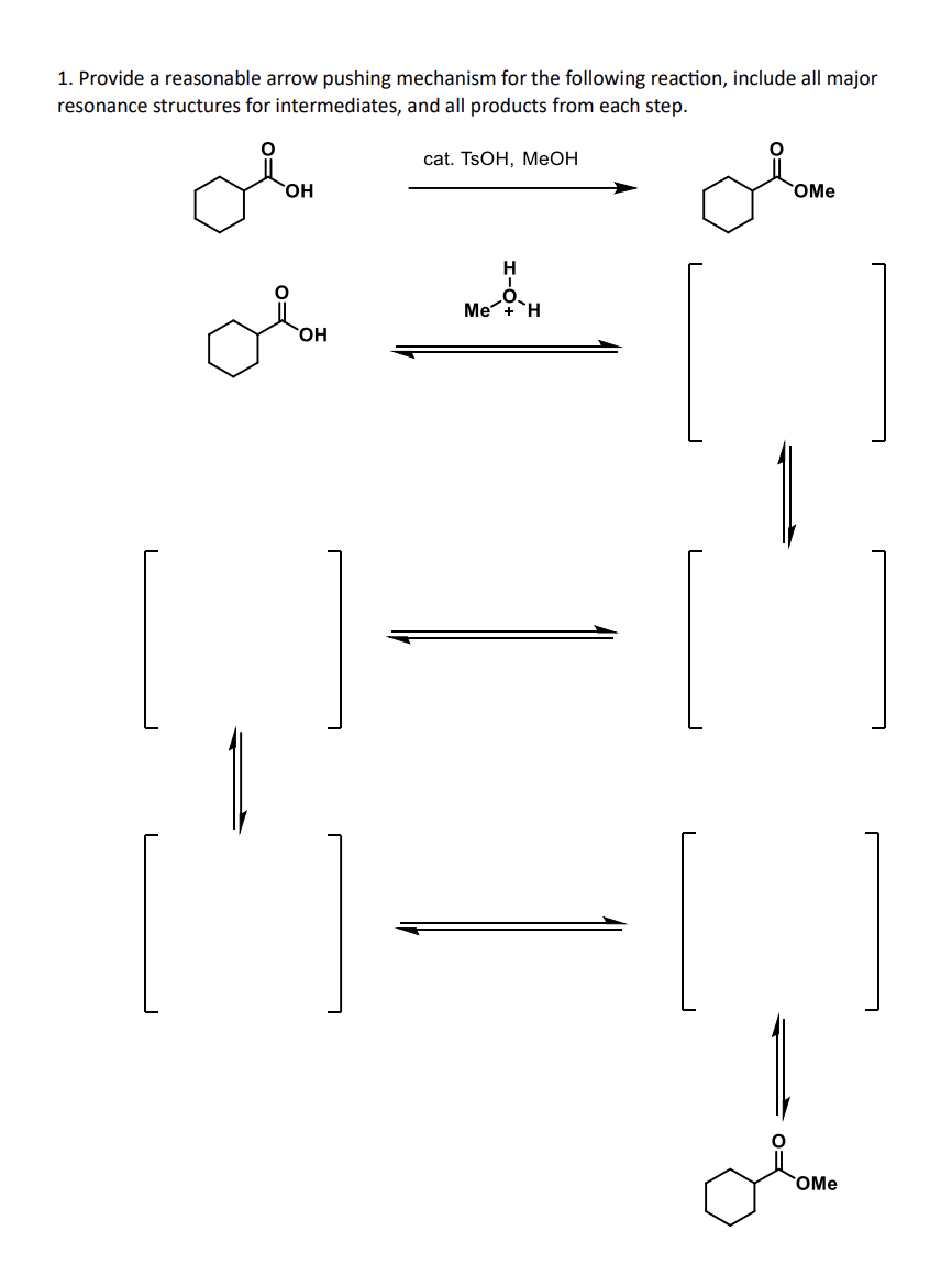 Solved 1. Provide a reasonable arrow pushing mechanism for | Chegg.com