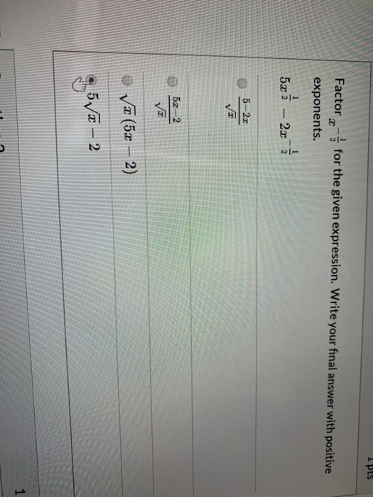 Solved Factor e exponents for the given expression. Write | Chegg.com
