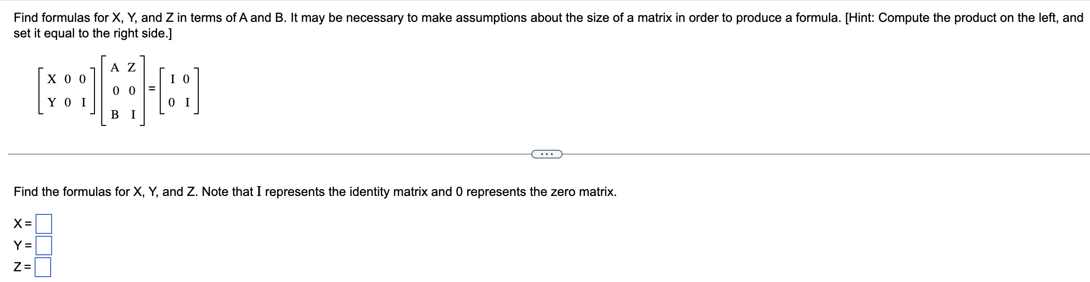 Solved Find formulas for X,Y, and Z in terms of A and B. It | Chegg.com