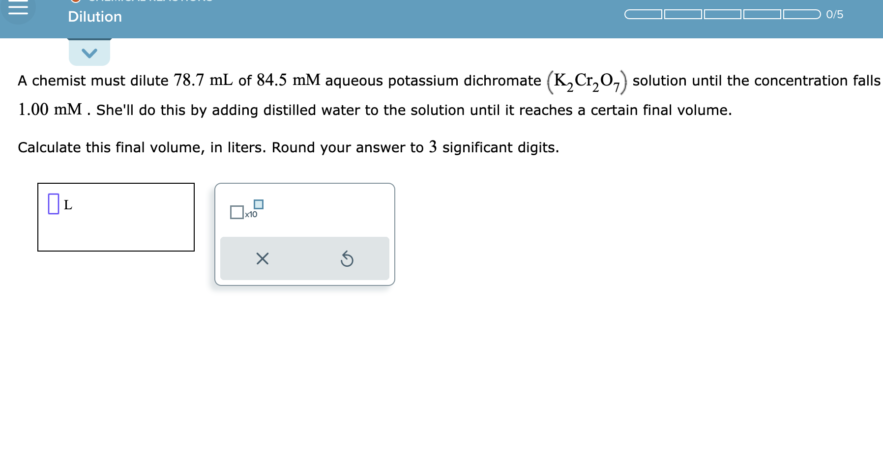 Solved A chemist must dilute 78.7 mL of 84.5mM aqueous | Chegg.com
