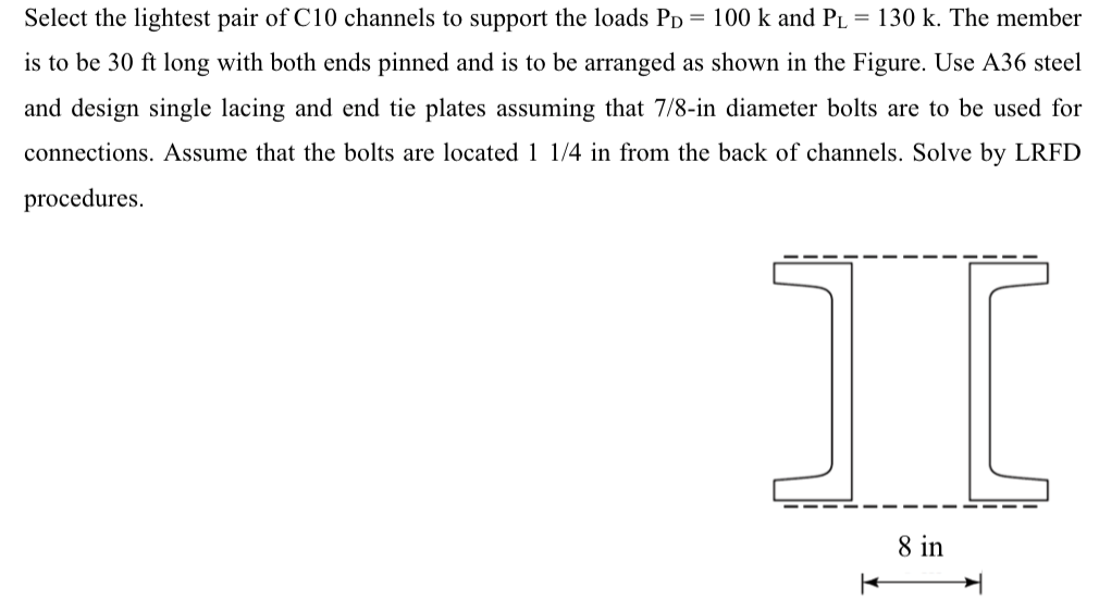 Solved Select the lightest pair of C10 channels to support | Chegg.com