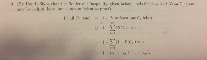 Solved Show that the Bonferroni Inequality, given below, | Chegg.com