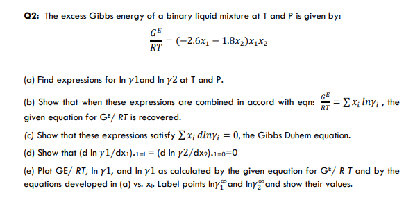 Q2: The excess Gibbs energy of a binary liquid | Chegg.com
