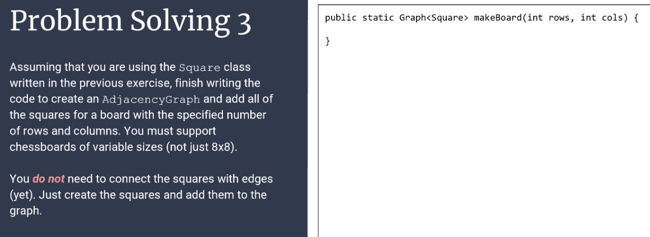 Problem Solving 3 public static Graph makeBoard(int | Chegg.com