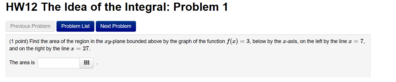 Solved HW12 The Idea of the Integral: Problem 1 (1 point) | Chegg.com