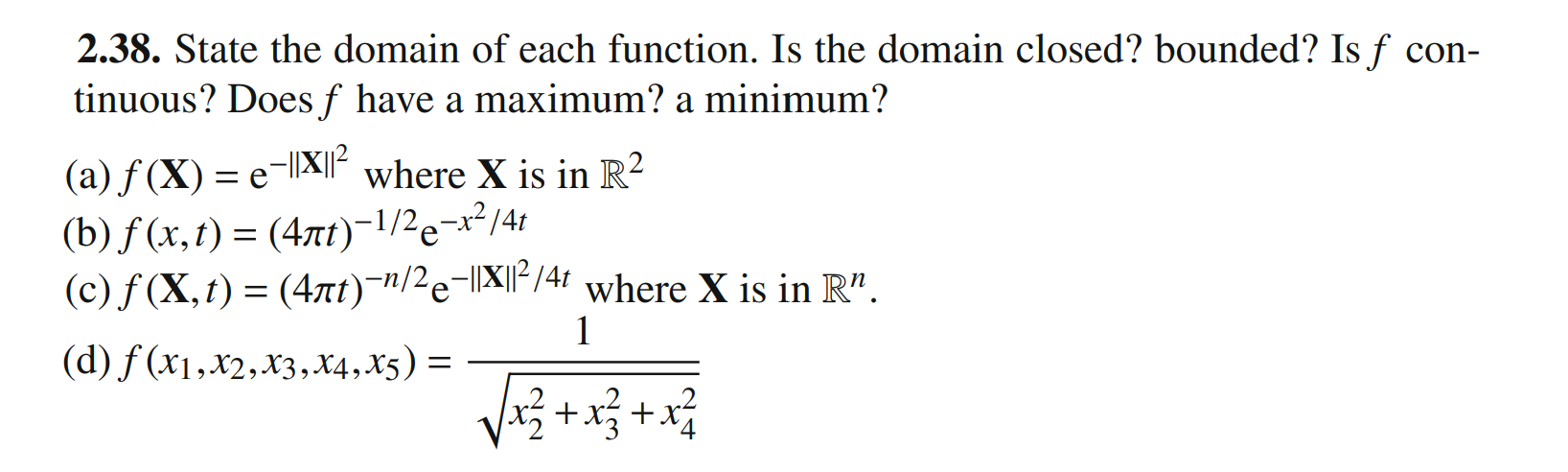 Solved 2.38. State the domain of each function. Is the | Chegg.com