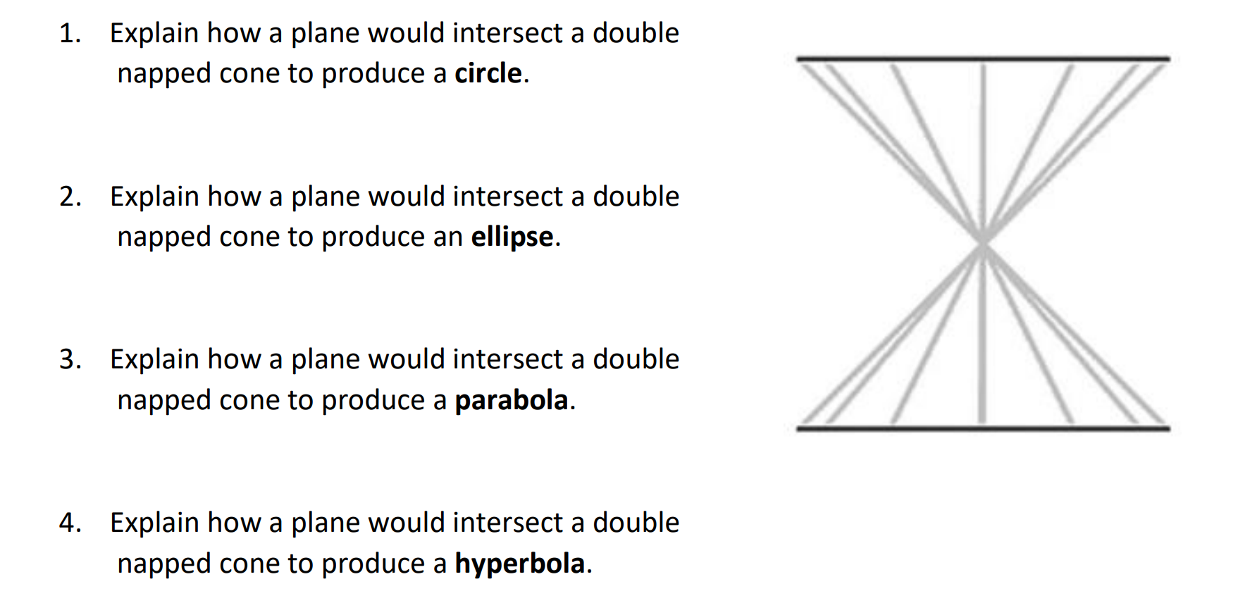 Solved 1. Explain how a plane would intersect a double | Chegg.com