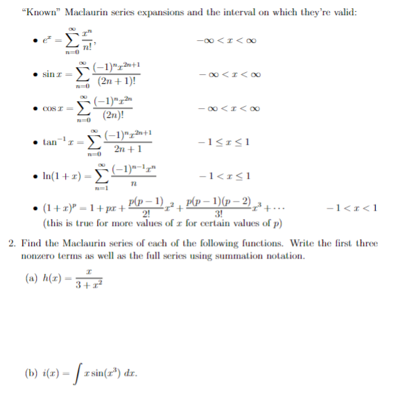 Solved "Known" Maclaurin series expansions and the interval | Chegg.com