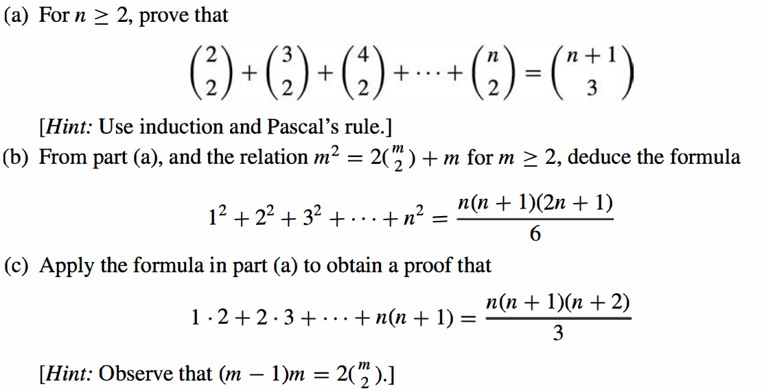 Solved (a) For n≥2, prove that (22)+(32)+(42)+⋯+(n2)=(n+13) | Chegg.com