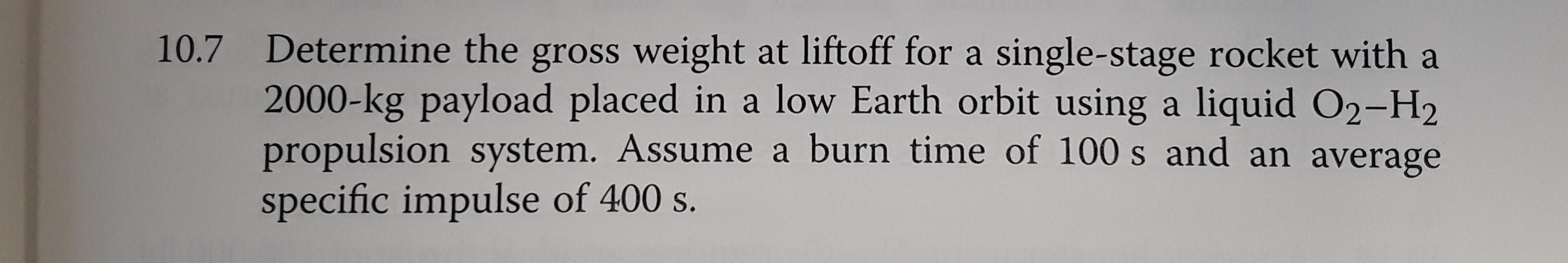 Solved 7 Determine the gross weight at liftoff for a | Chegg.com