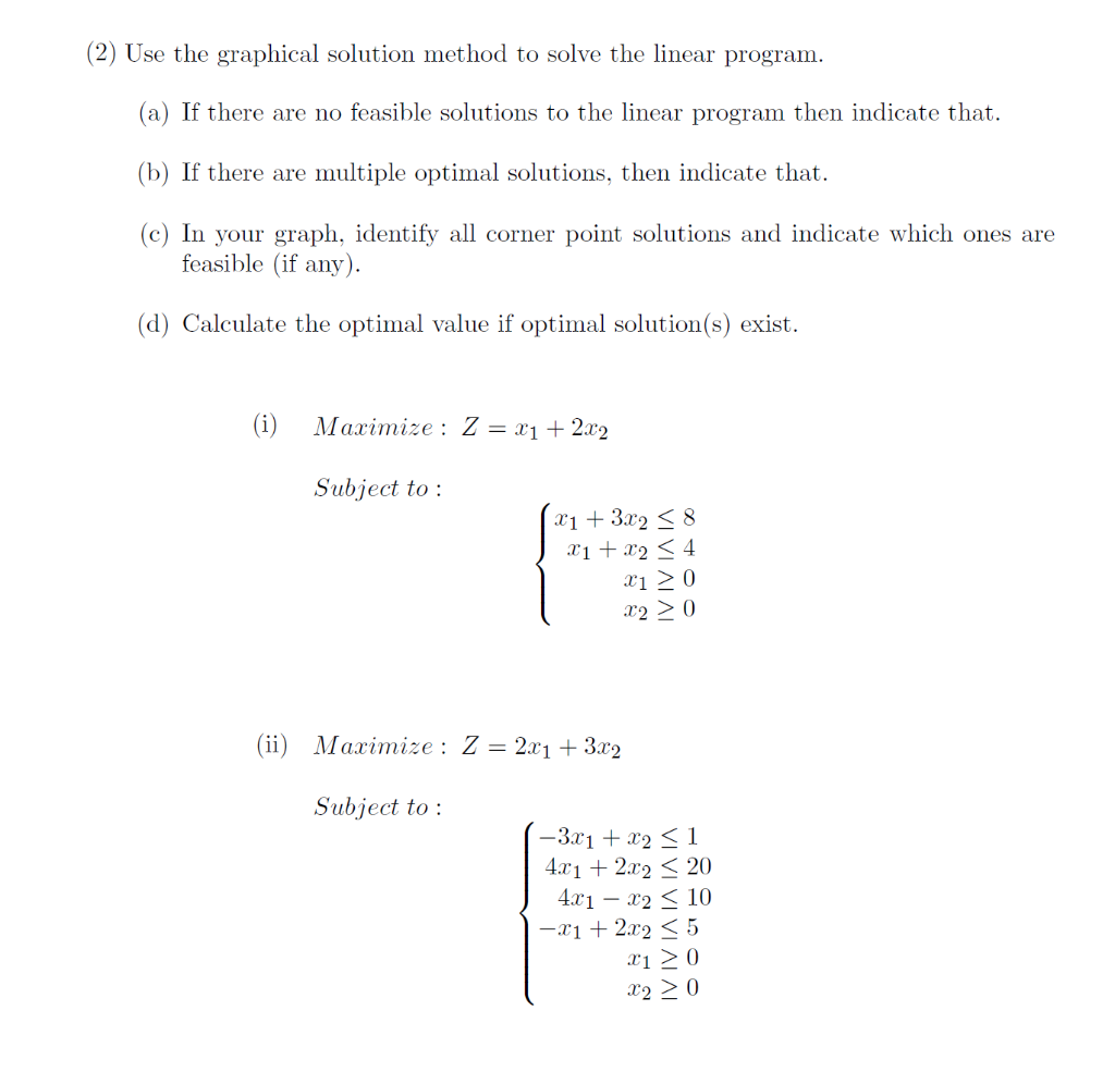 Solved 2 Use The Graphical Solution Method To Solve The