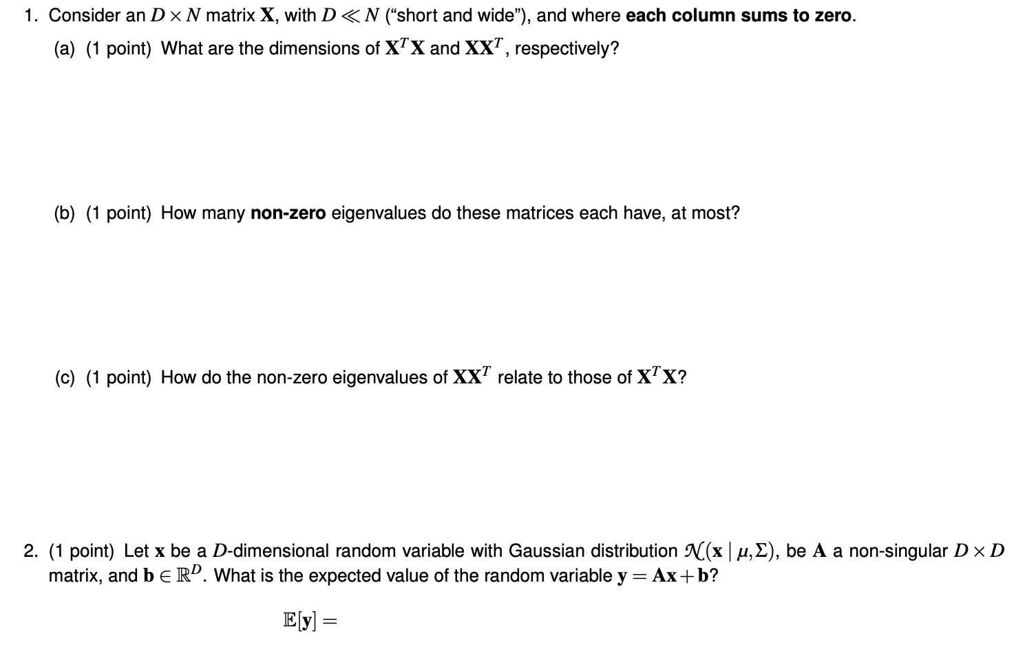 Solved 1. Consider an D x N matrix X, with D«N (“short and | Chegg.com
