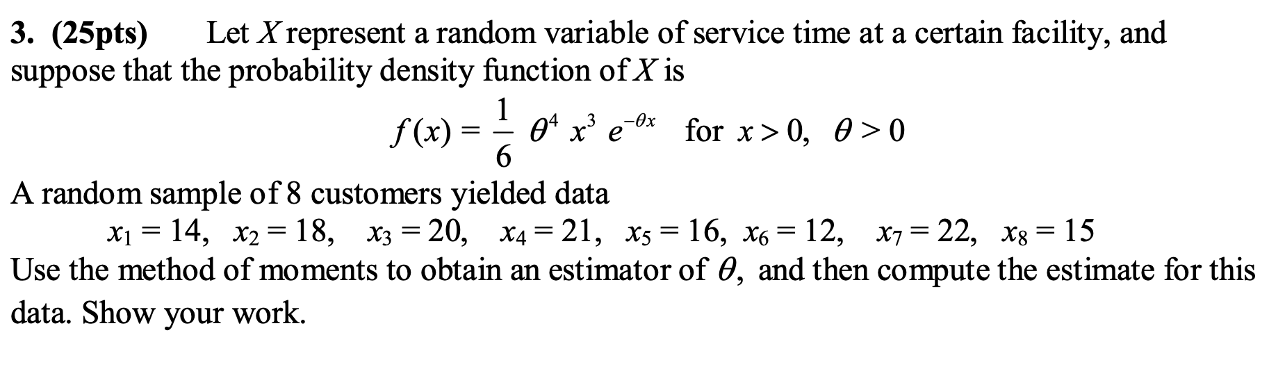 Solved 3. (25pts) Let X represent a random variable of | Chegg.com