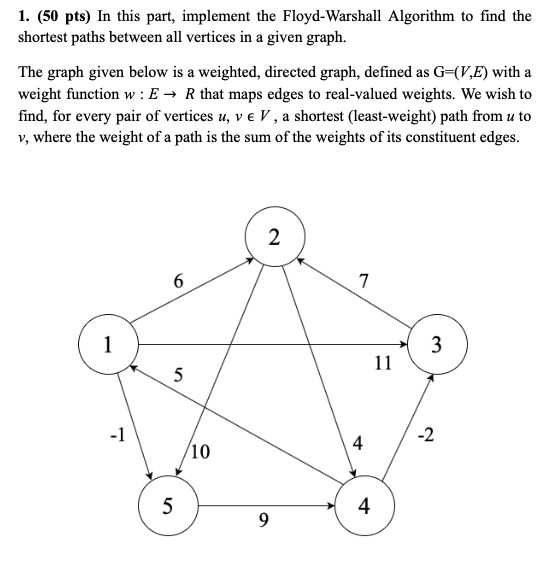 Solved 1. (50 pts) In this part, implement the | Chegg.com