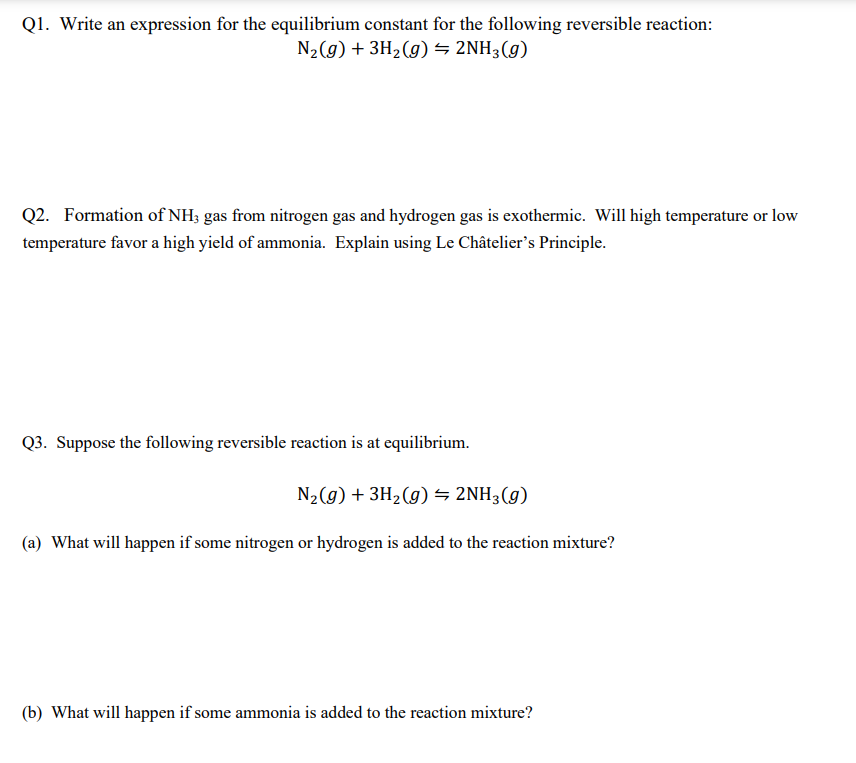 Solved N2(g)+3H2(g)⇋2NH3(g) Q2. Formation of NH3 gas from | Chegg.com