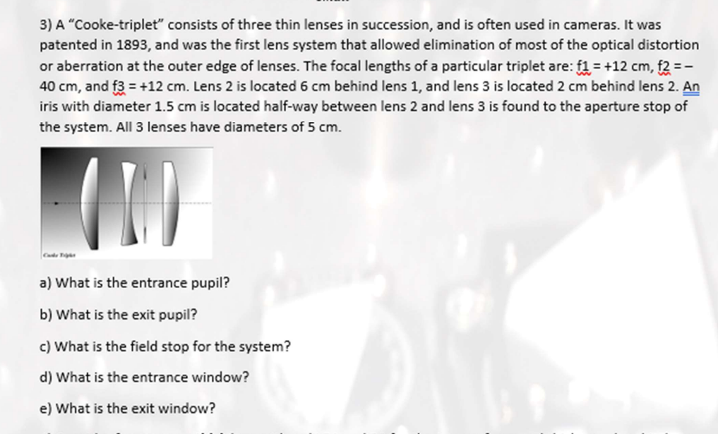 Solved 3) A "Cooke-triplet" consists of three thin lenses in | Chegg.com