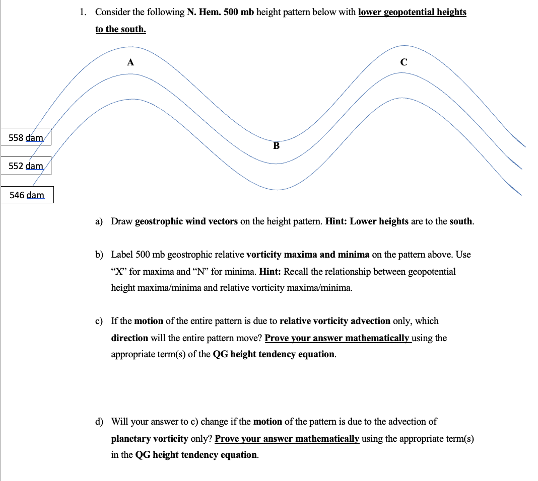 Solved Consider the following N. ﻿Hem. 500mb ﻿height pattern | Chegg.com