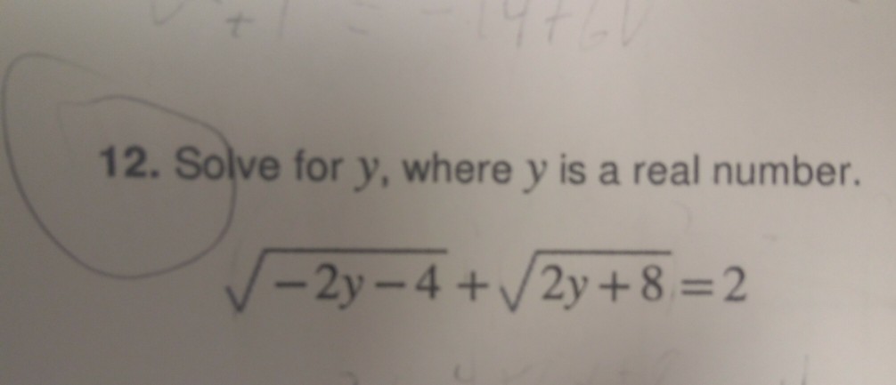 Solved 12. Solve for y, where y is a real number. | Chegg.com